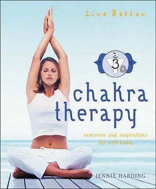 Chakra Therapy: Exercises and Inspirations for Well-Being by Jennie ...