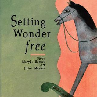 Setting Wonder Free by Maryke Barnes | Goodreads
