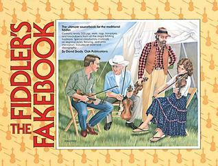 The Fiddler's Fakebook - The Ultimate Sourcebook for the Traditional ...