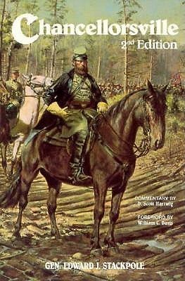 Chancellorsville: Lee's Greatest Battle by Edward J. Stackpole | Goodreads