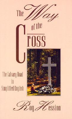 The Way of the Cross by Roy Hession | Goodreads