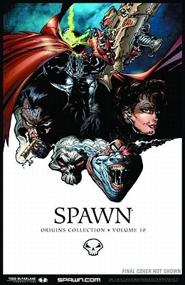 Spawn Origins, Volume 10 by Todd McFarlane | Goodreads