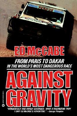 Against Gravity by Edward McCabe | Goodreads