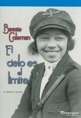 Bessie Coleman: Harcourt School Publishers Villa Cuentos (Span Rdg 08 ...