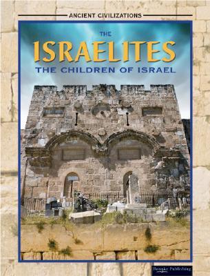 The Israelites: The Children of Israel by Katherine Reece | Goodreads