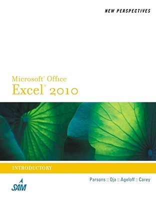 New Perspectives on Microsoft Excel 2010: Introductory by June Jamrich ...