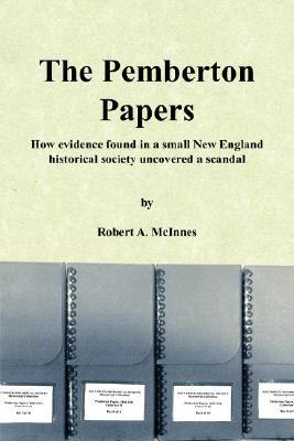 The Pemberton Papers: How evidence found in a small New England ...