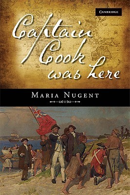 Captain Cook Was Here by Maria Nugent | Goodreads