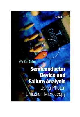 Semiconductor Device and Failure Analysis : Using Photon Emission ...