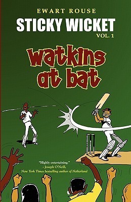 Watkins at Bat (Sticky Wicket) by Ewart Rouse | Goodreads