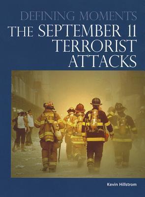 The September 11 Terrorist Attack by Kevin Hillstrom | Goodreads