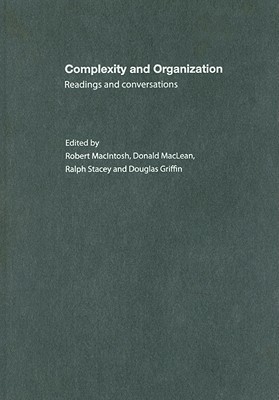 Complexity and Organization: Readings and Conversations by R. Macintosh ...