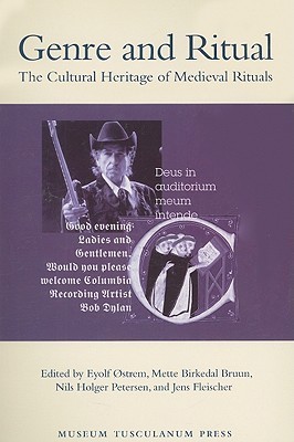 Genre and Ritual: The Cultural Heritage of Medieval Rituals by Eyolf ...