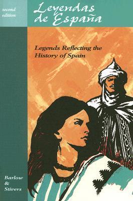 Leyendas de Espana: Legends Reflecting the History of Spain by ...