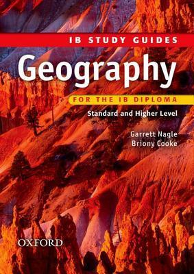 Geography for the IB Diploma: Study Guide by Garrett Nagle | Goodreads