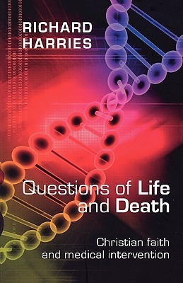 Questions of Life and Death - Christian Faith and Medical Invention by ...