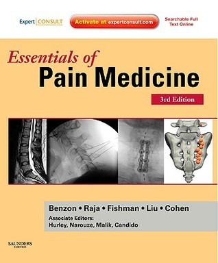 Essentials of Pain Medicine by Honorio T. Benzon | Goodreads