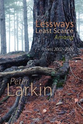 Lessways Least Scarce Among by Peter Larkin | Goodreads