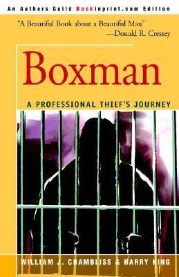 Boxman: A Professional Thief's Journey by William J. Chambliss | Goodreads