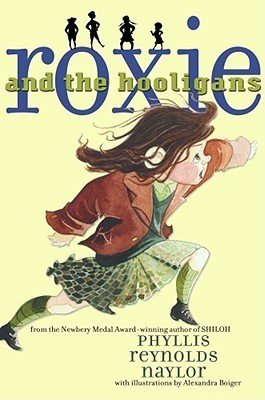 Roxie and the Hooligans (Roxie, 1) by Phyllis Reynolds Naylor | Goodreads