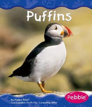 Puffins (Pebble Books) by Helen Frost | Goodreads