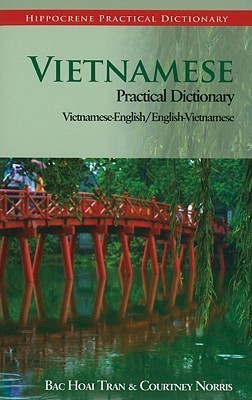 Vietnamese-English/English-Vietnamese Practical Dictionary by Bac Hoai ...