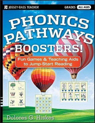 Phonics Pathways Boosters!: Fun Games and Teaching Aids to Jump-Start ...