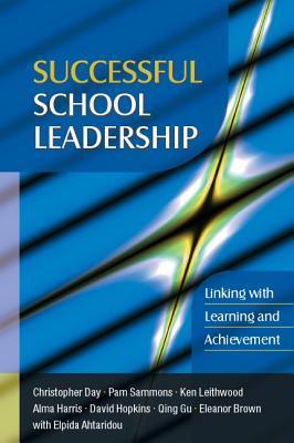 Successful School Leadership: Linking with Learning by Christopher Day ...