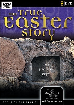 The True Easter Story: The Promise Kept by Raynard Vander Laan | Goodreads