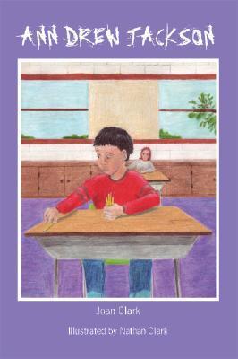 Ann Drew Jackson by Joan Clark | Goodreads