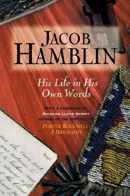 Jacob Hamblin: His Life in His Own Words by Jacob Hamblin | Goodreads