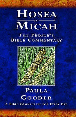 Hosea to Micah : A Bible Commentary for Every Day by Paula Gooder | Goodreads