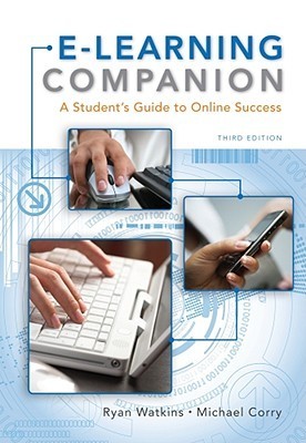 E-Learning Companion: A Student's Guide to Online Success by Ryan ...