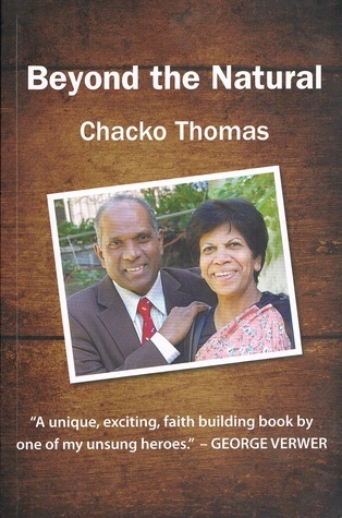 Beyond the Natural by Chacko Thomas | Goodreads