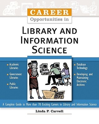 Career Opportunities In Library And Information Science by Linda P ...