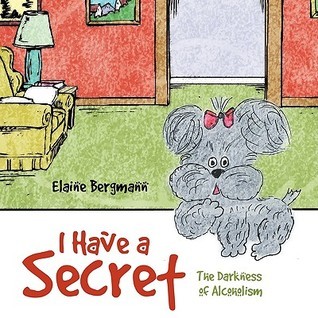 I Have a Secret by Elaine F. Bergmann | Goodreads
