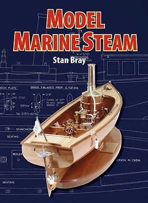 Model Marine Steam by Stan Bray | Goodreads