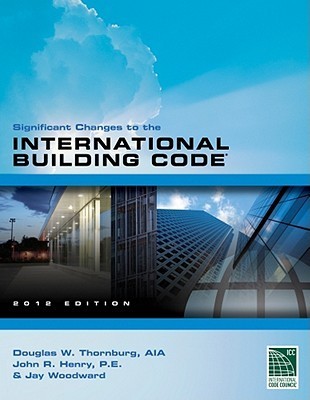 Significant Changes to the International Building Code 2012 by ...