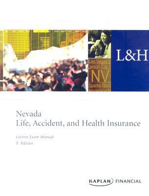 Nevada Life, Accident & Health Insurance License Exam Manual, 3rd ...