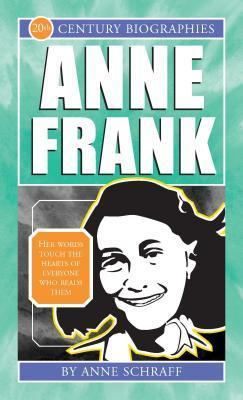 Anne Frank (20th Century Biographies) by Anne E. Schraff | Goodreads