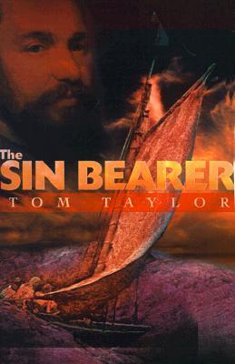 The Sin Bearer by Tom Taylor | Goodreads