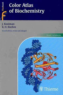 Color Atlas of Biochemistry by Jan Koolman | Goodreads