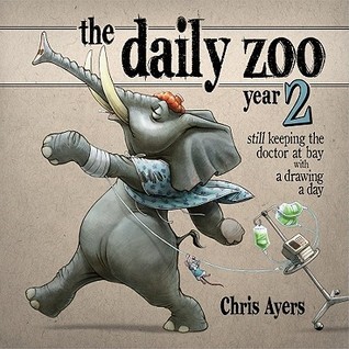 The Daily Zoo Year 2: Keeping the Doctor at Bay with a Drawing a Day by ...