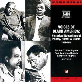 Voices of Black America: Historical Recordings of Speeches, Poetry ...