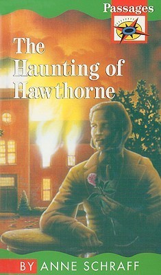Haunting of Hawthorne by Anne E. Schraff | Goodreads
