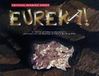 Critical Reading Series: Eureka! by Glencoe/McGraw-Hill | Goodreads