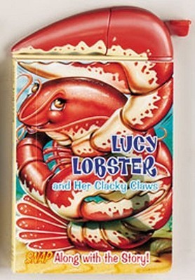 Lucy Lobster And Her Clacky Claws (Snappy Fun Books) by Jon Goode ...