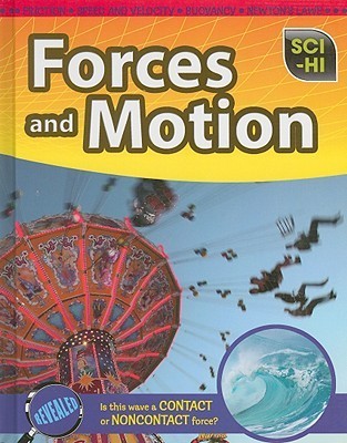 Forces and Motion (Sci-Hi) by Casey Rand | Goodreads