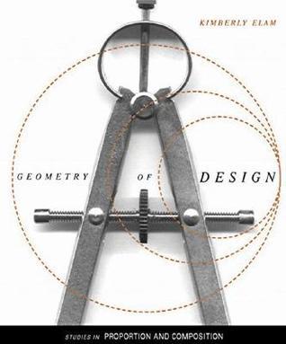 Geometry of Design: Studies in Proportion and Composition by Kimberly ...