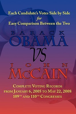 Barack Obama Vs. John Mccain: Voting Records of Barack Obama and John ...